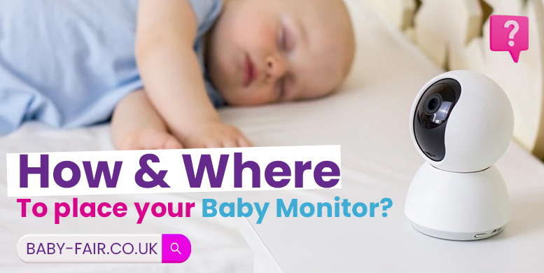 How and Where to Place Your Baby Monitor - Babyfair Ltd